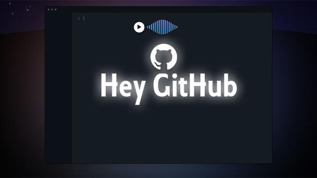 Sadece Konuşarak Kod Yazabileceğiniz “Hey GitHub” Tanıtıldı - Webtekno – Güncel Teknoloji ...