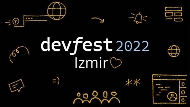 GDG DevFest Izmir ’22 Başlıyor! - Webtekno – Güncel Teknoloji Haberleri ve Video İncelemeleri