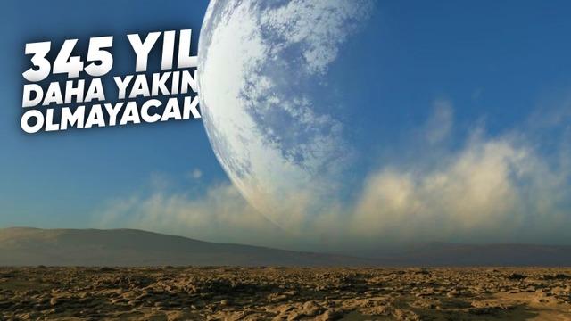 Ay, Dünya’ya Son 1300 Yıldır Hiç Olmadığı Kadar Yaklaştı: Hayatta Olan ...