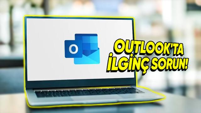 Hepimizin Bir Kez Olsun Kullandığı Outlook, Duyunca Güleceğiniz Bir ...